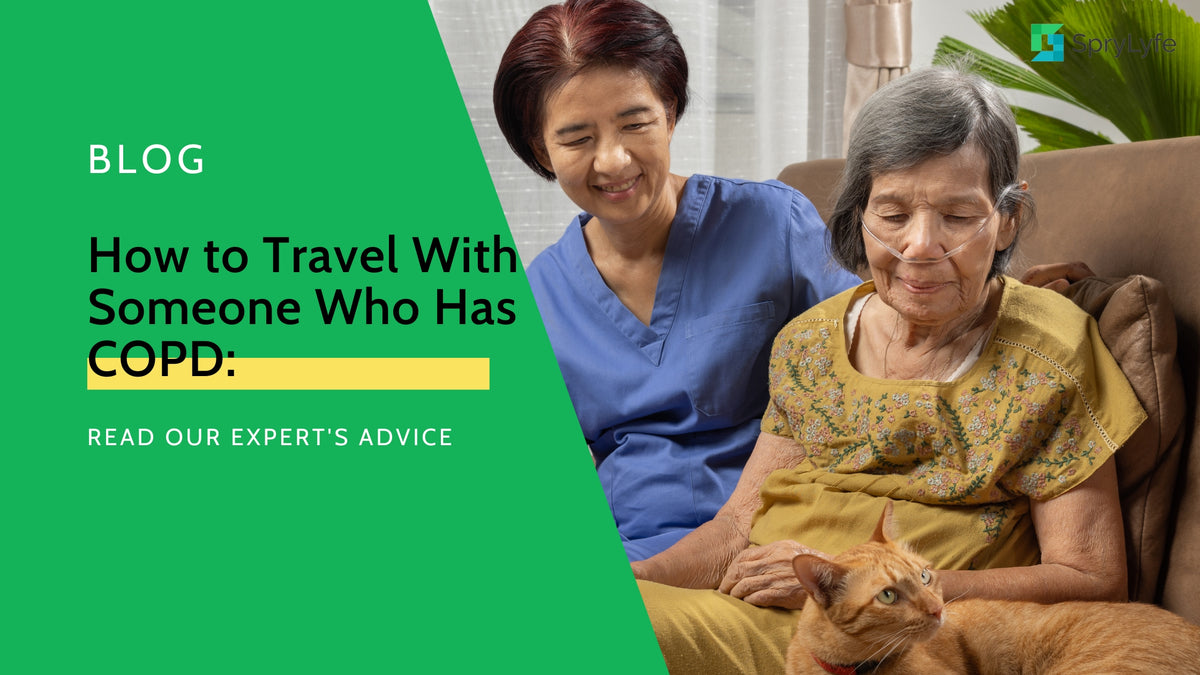 How To Travel With Someone Who Has COPD (According to Experts)?